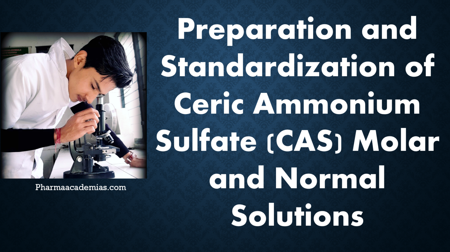 Preparation and Standardization of Ceric Ammonium Sulfate (CAS) Molar ...