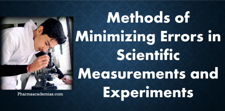 Methods of Minimizing Errors in Scientific Measurements and Experiments ...