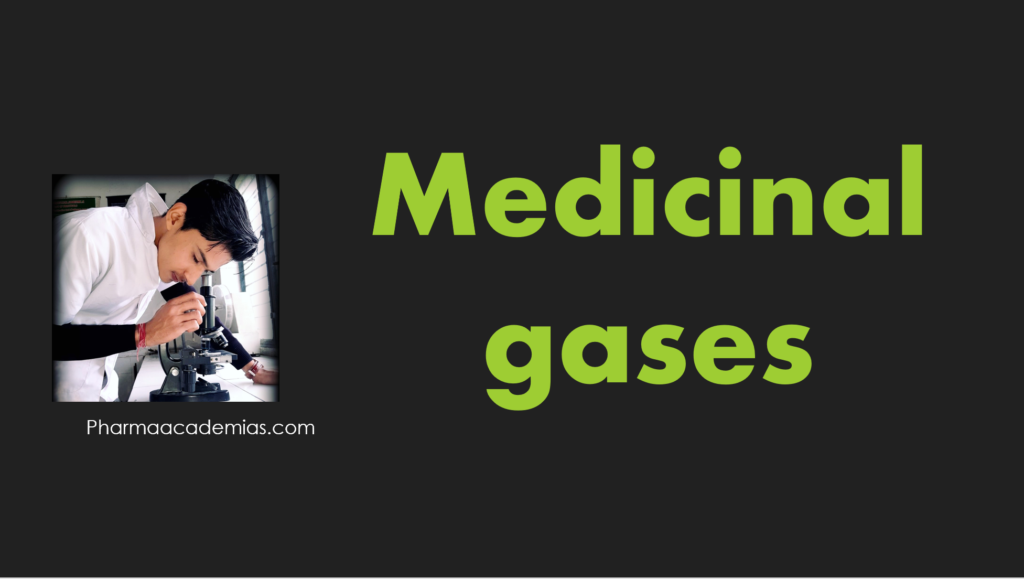Medicinal gases - Pharmaacademias
