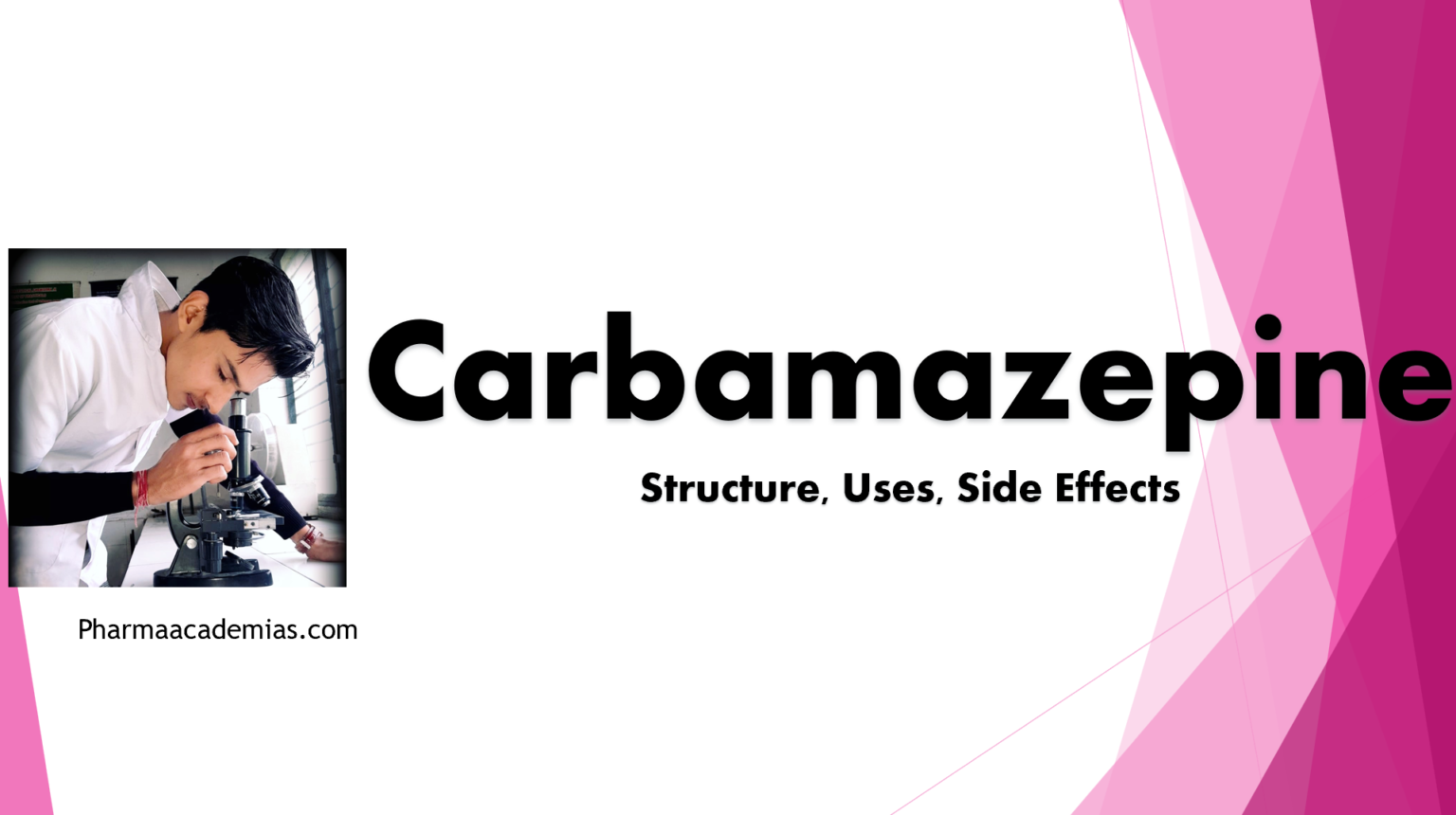 Carbamazepine - Structure, Uses, Side effects - Pharmaacademias