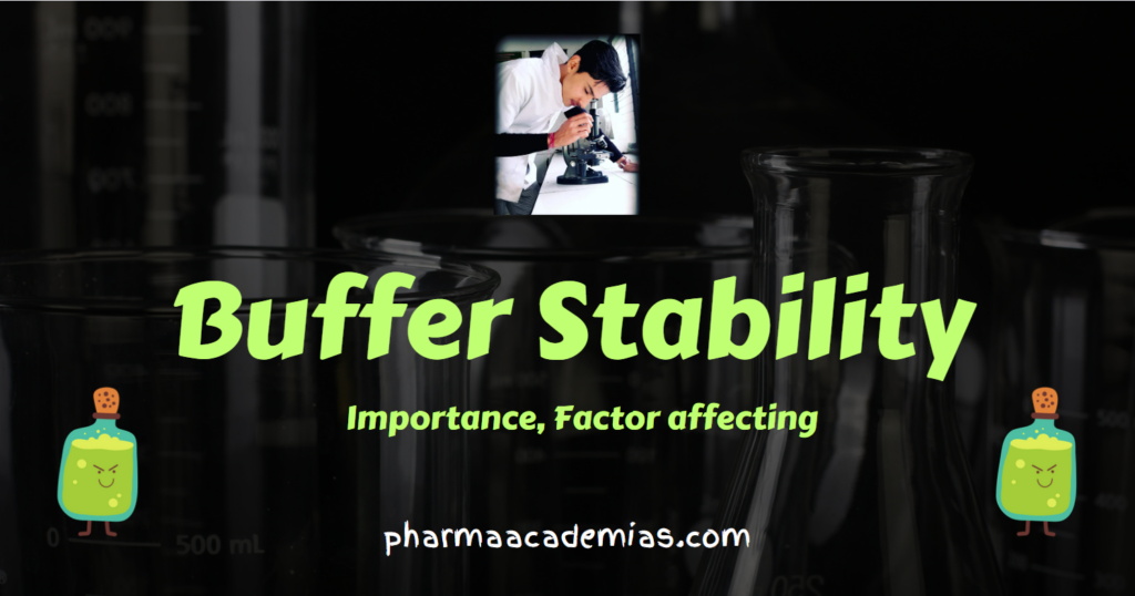 Buffer Stability - Importance, Factor affecting - Pharmaacademias
