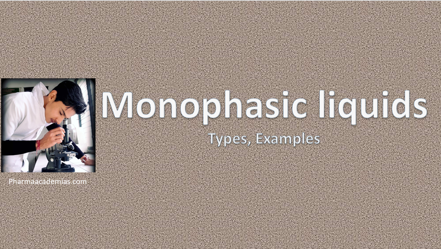 Monophasic liquids - Types, Examples - Pharmaacademias