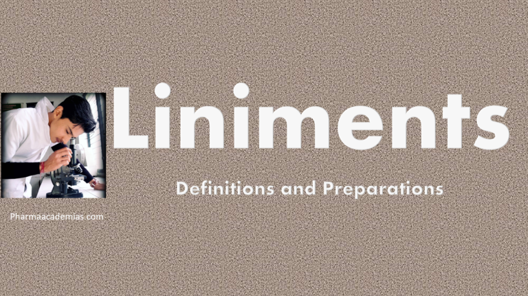 Definitions and preparations of Liniments - Pharmaacademias