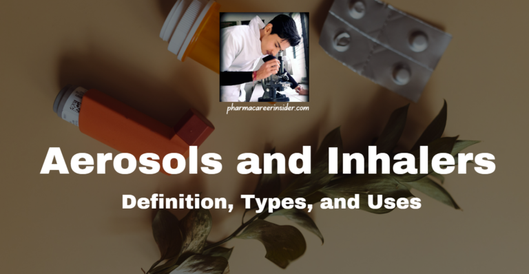 Aerosols and Inhalers: Definition, Types, and Uses - Pharmaacademias