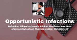 Opportunistic Infections: Definition, etiopathogenesis, clinical ...