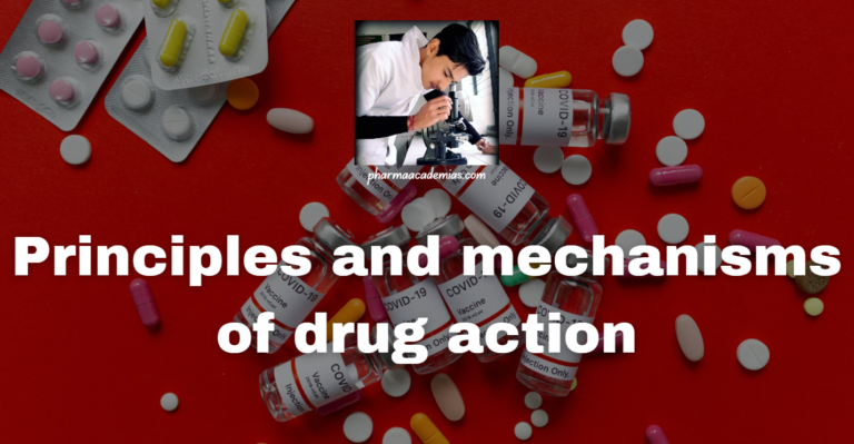 Principles and mechanisms of drug action - Pharmaacademias