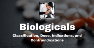 Biologicals: Definition, types, and indications of biological agents ...