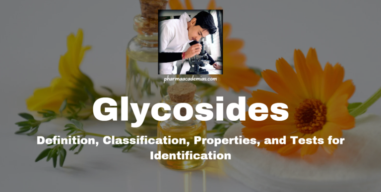 Glycosides: Definition, Classification, Properties, and Tests for ...