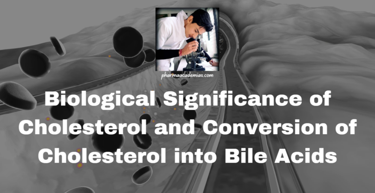 Biological Significance of Cholesterol and Conversion of Cholesterol ...