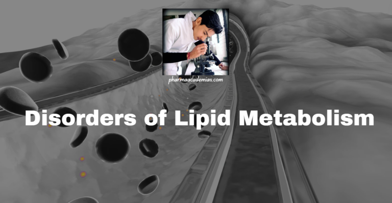 Disorders of Lipid Metabolism - Pharmaacademias