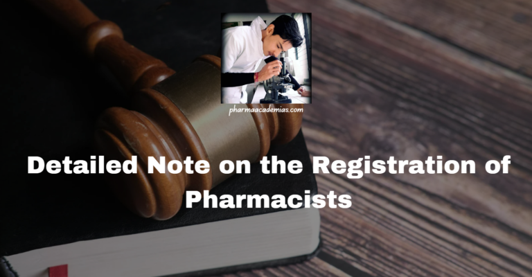 Detailed Note on the Registration of Pharmacists - Pharmaacademias