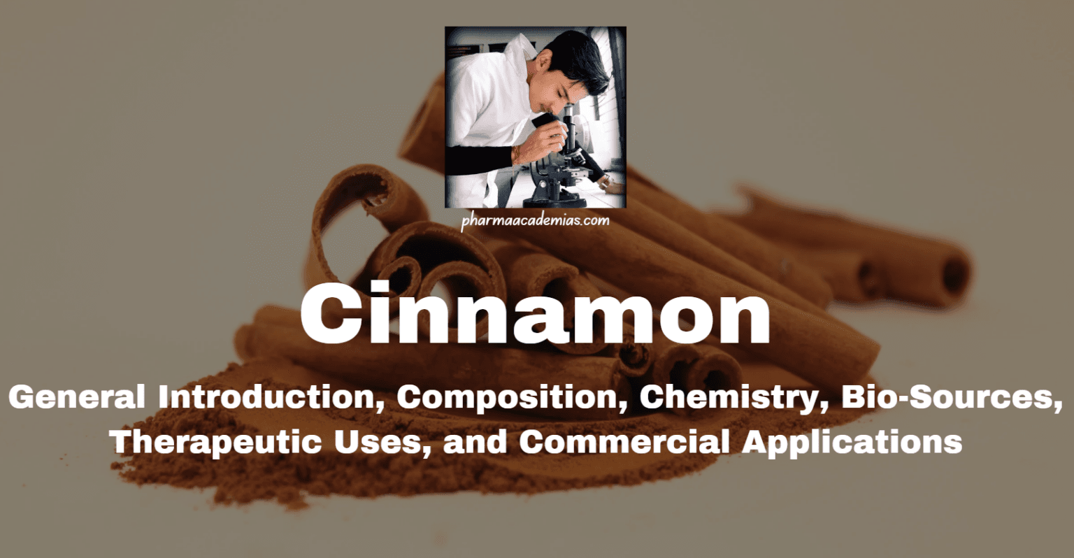 Cinnamon (Cinnamomum spp.): General Introduction, Composition ...