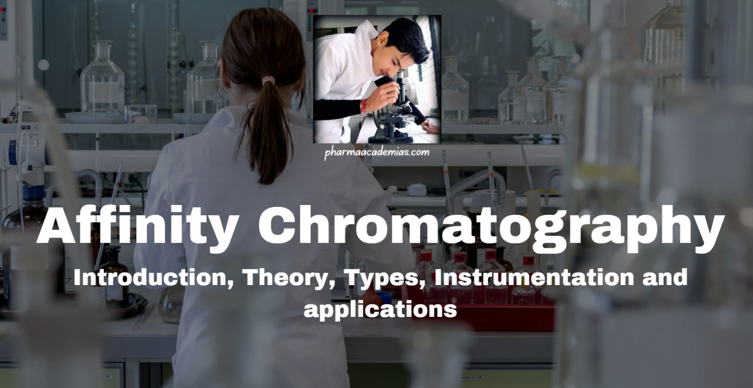 Affinity Chromatography - Pharmaacademias