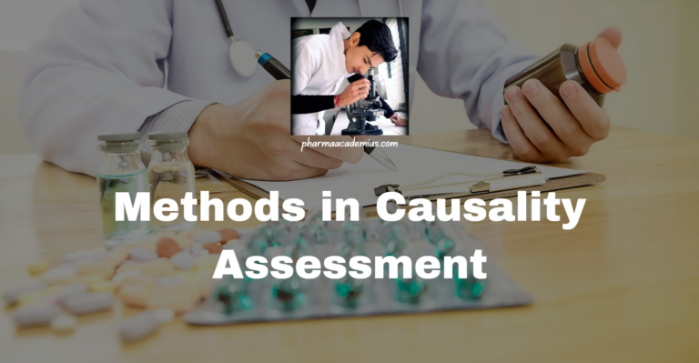 Methods in Causality Assessment - Pharmaacademias