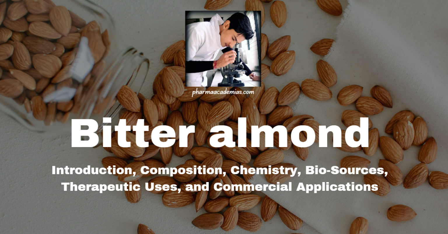 Bitter almond: Introduction, Composition, Chemistry, Bio-Sources ...