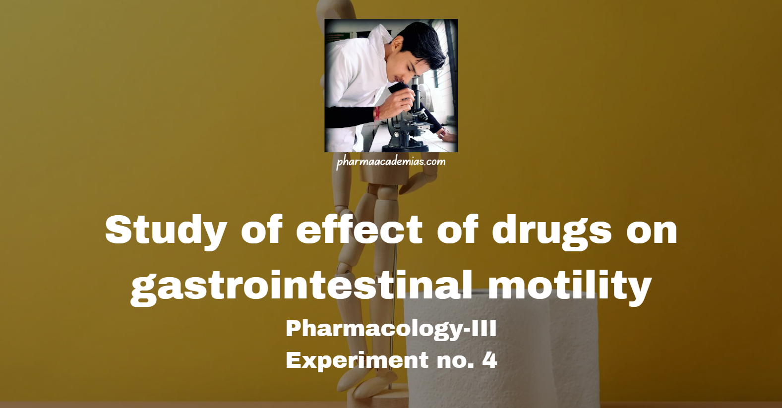 Study of effect of drugs on gastrointestinal motility - Pharmaacademias