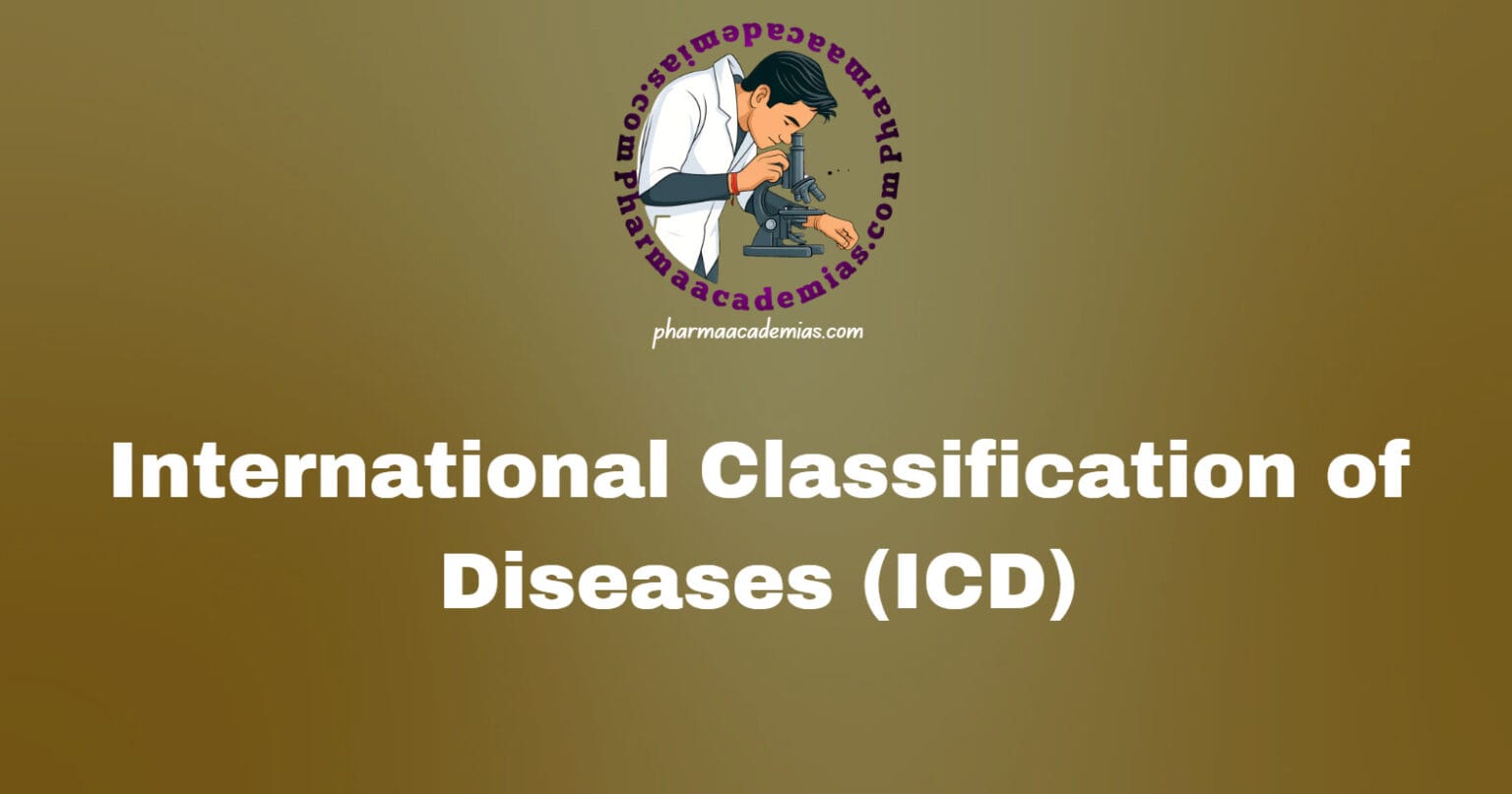 International Classification of Diseases (ICD)