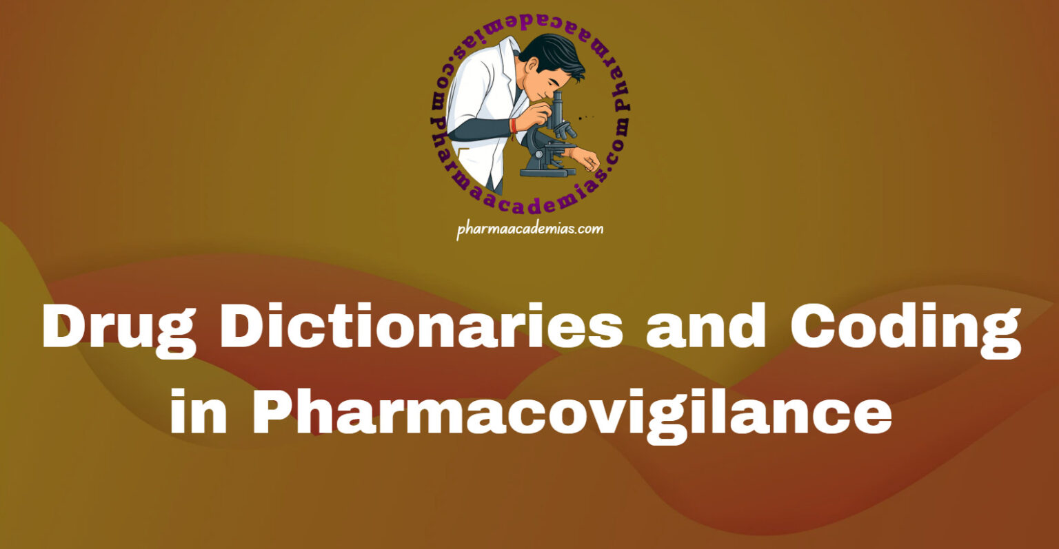 Drug Dictionaries and Coding - Pharmaacademias