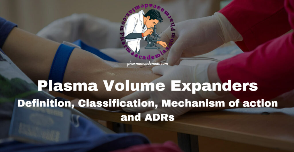 Plasma Volume Expanders - Pharmaacademias