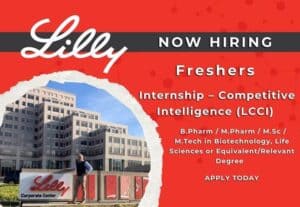 Eli Lilly Internship for Life Science Graduates - Pharmaacademias