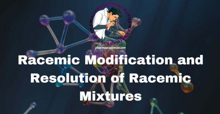 Racemic Modification and Resolution of Racemic Mixtures - Pharmaacademias